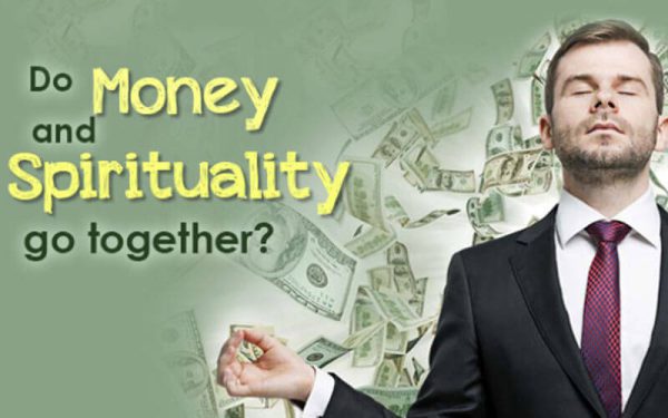 Do Money and Spirituality go together - Spiritual Blogs of Sakhashree